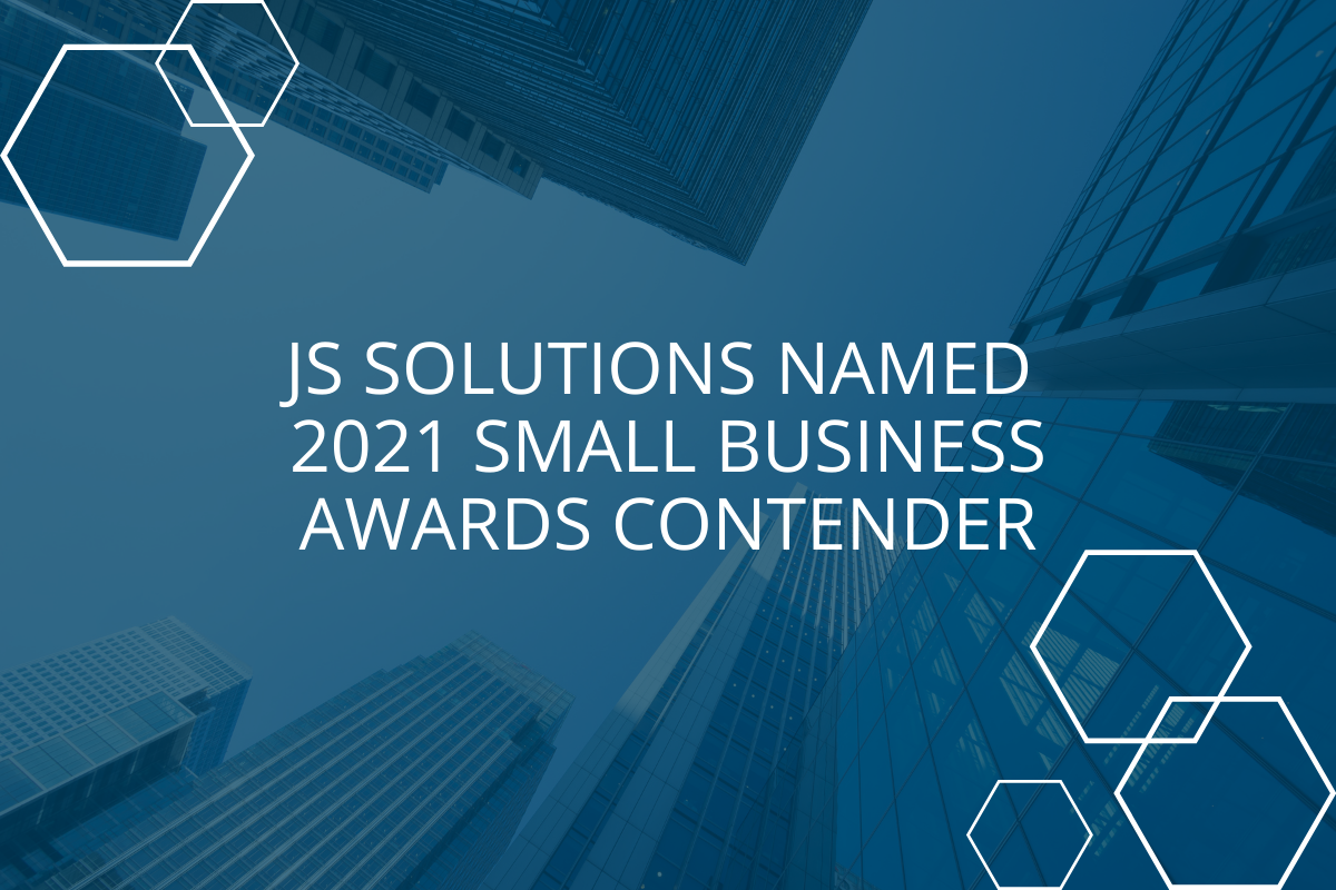 JS Solutions named 2021 Small Business Awards Contender - J.S. Solutions