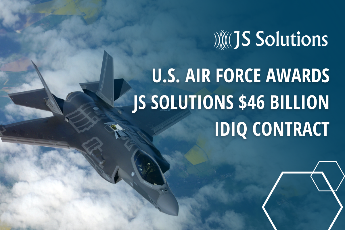 U.S. Air Force awards JS Solutions $46 billion IDIQ contract